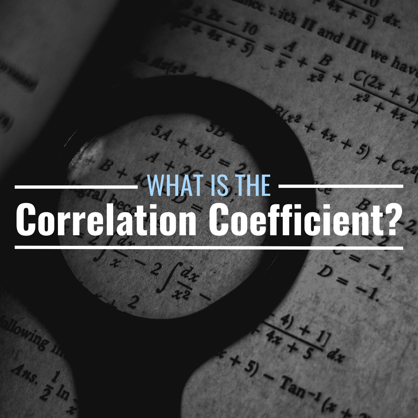 What Is the Correlation Coefficient? Definition, Calculation & Example ...
