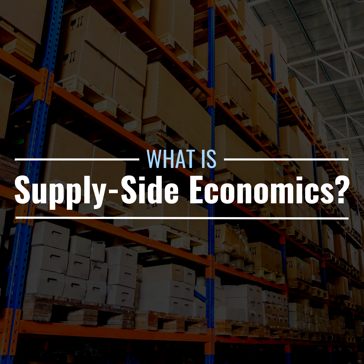 What is supply-side economics? Definition & history - TheStreet