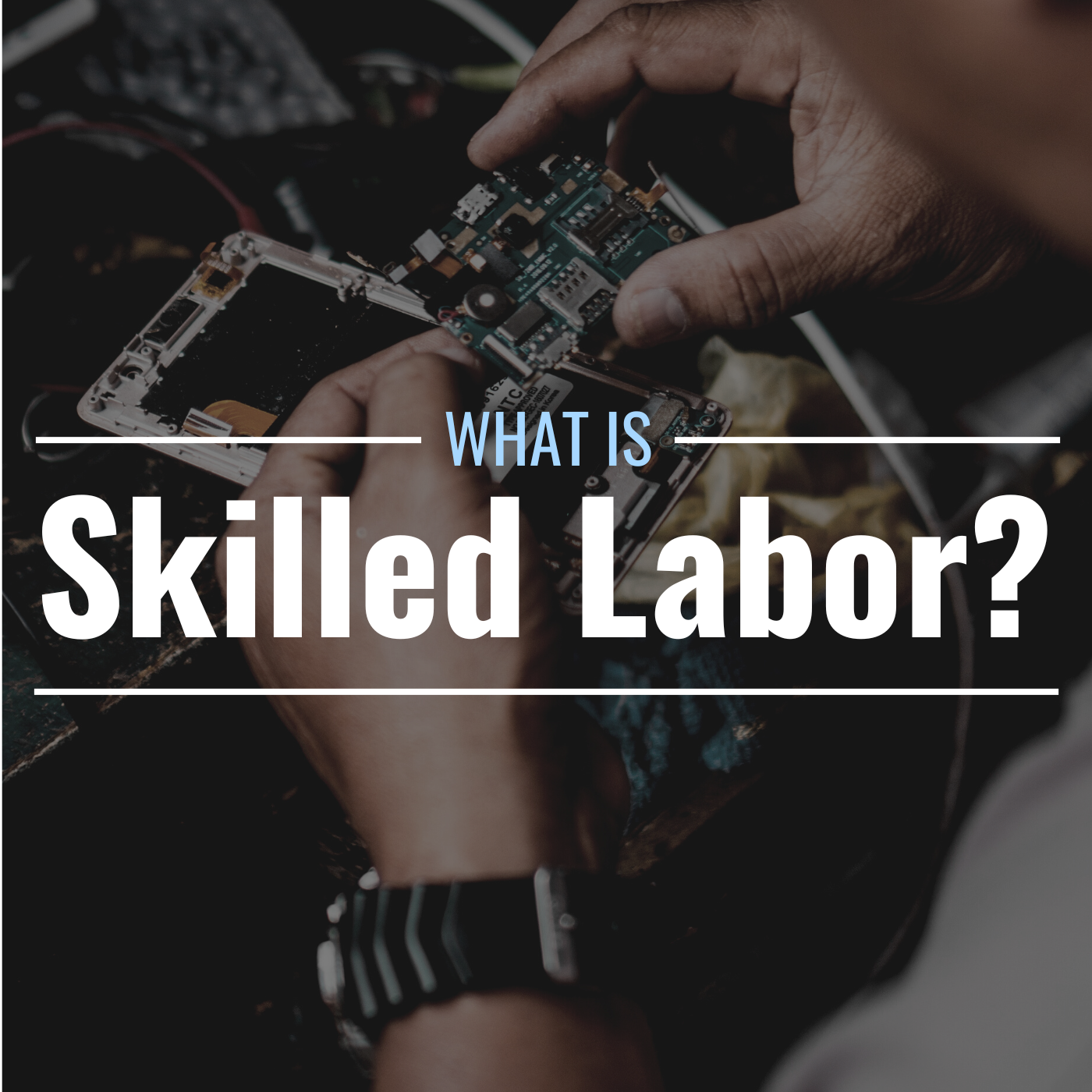 What is skilled labor? Definition, examples & controversy - TheStreet