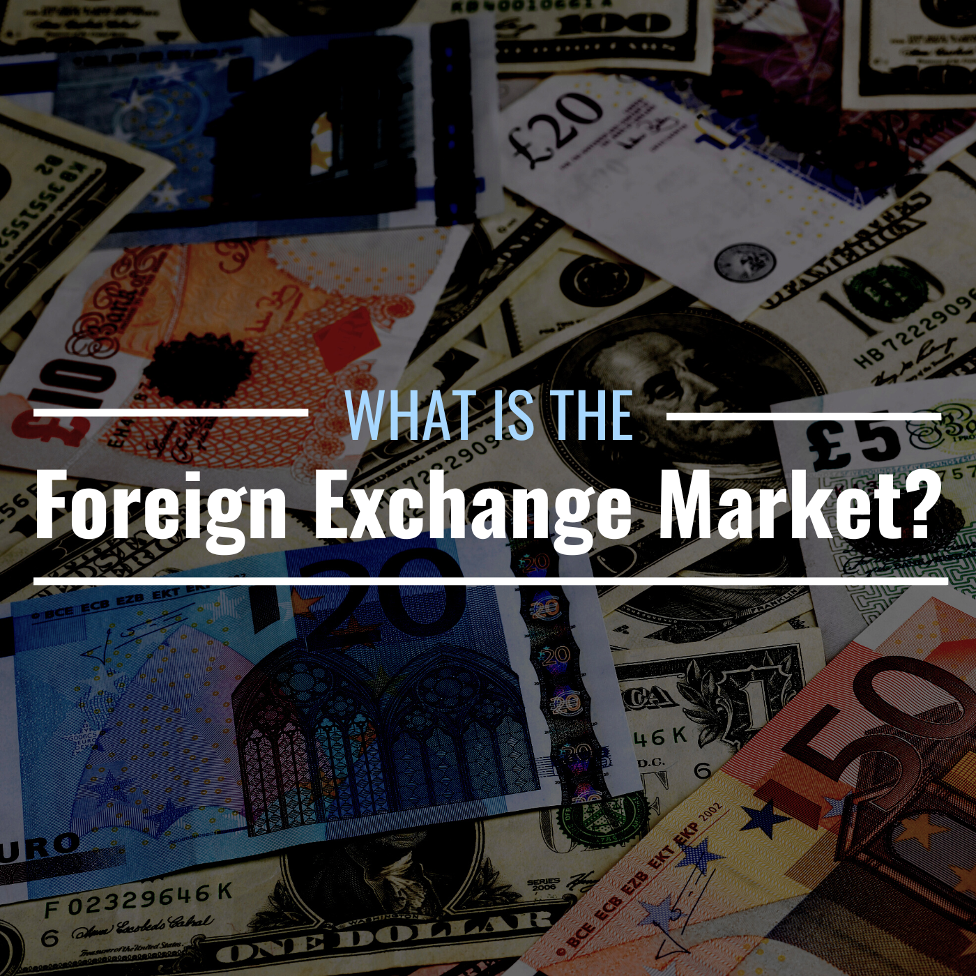 What Is the Foreign Exchange Market? Definition & Instruments of ...