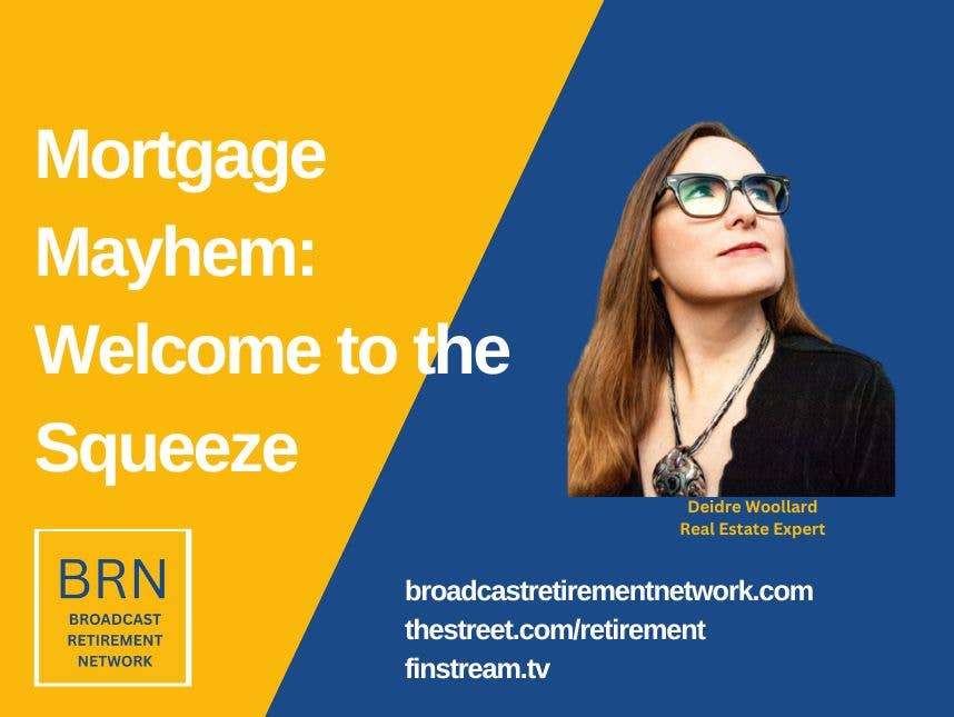 Mortgage Mayhem: Welcome to the Squeeze - TheStreet