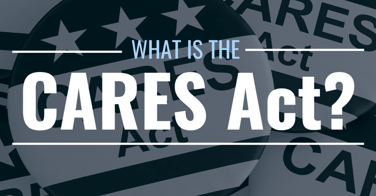 What is the CARES Act? Is it still in effect? - TheStreet
