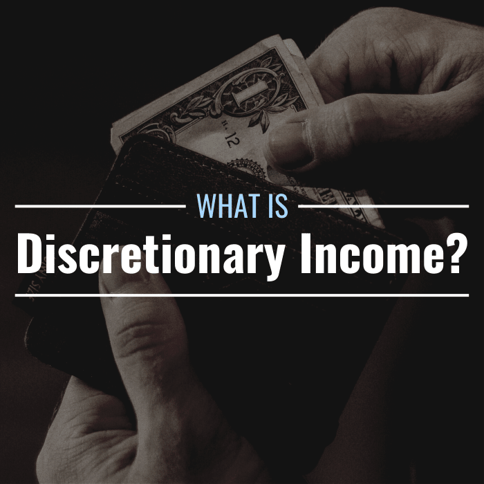 What Is Discretionary Income? Definition, Calculation & Importance ...
