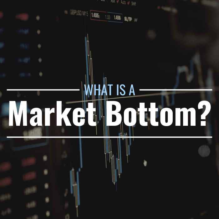 What Is a Market Bottom? Definition, Timing, & Opportunity - TheStreet