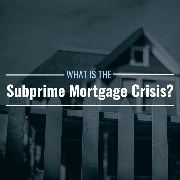 What Was the Subprime Mortgage Crisis? Who Was Responsible for It ...