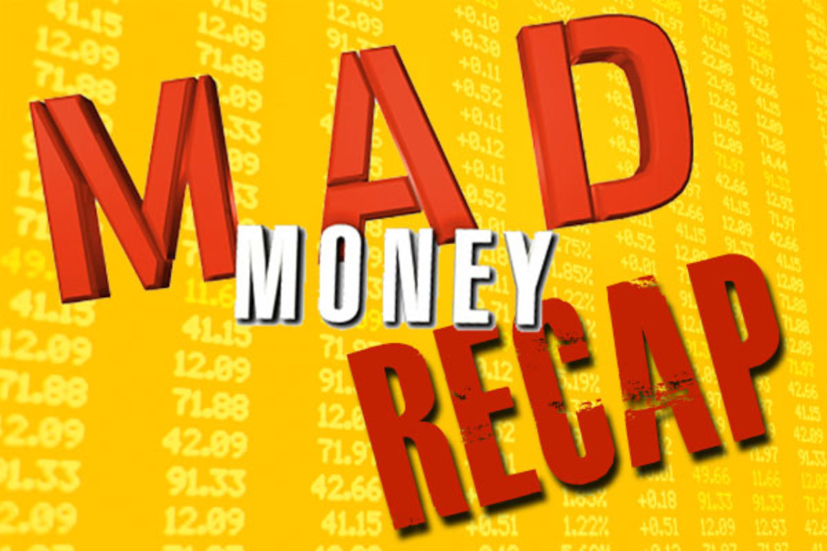 Jim Cramer's 'Mad Money' Recap: Methods to My Investing Madness - TheStreet
