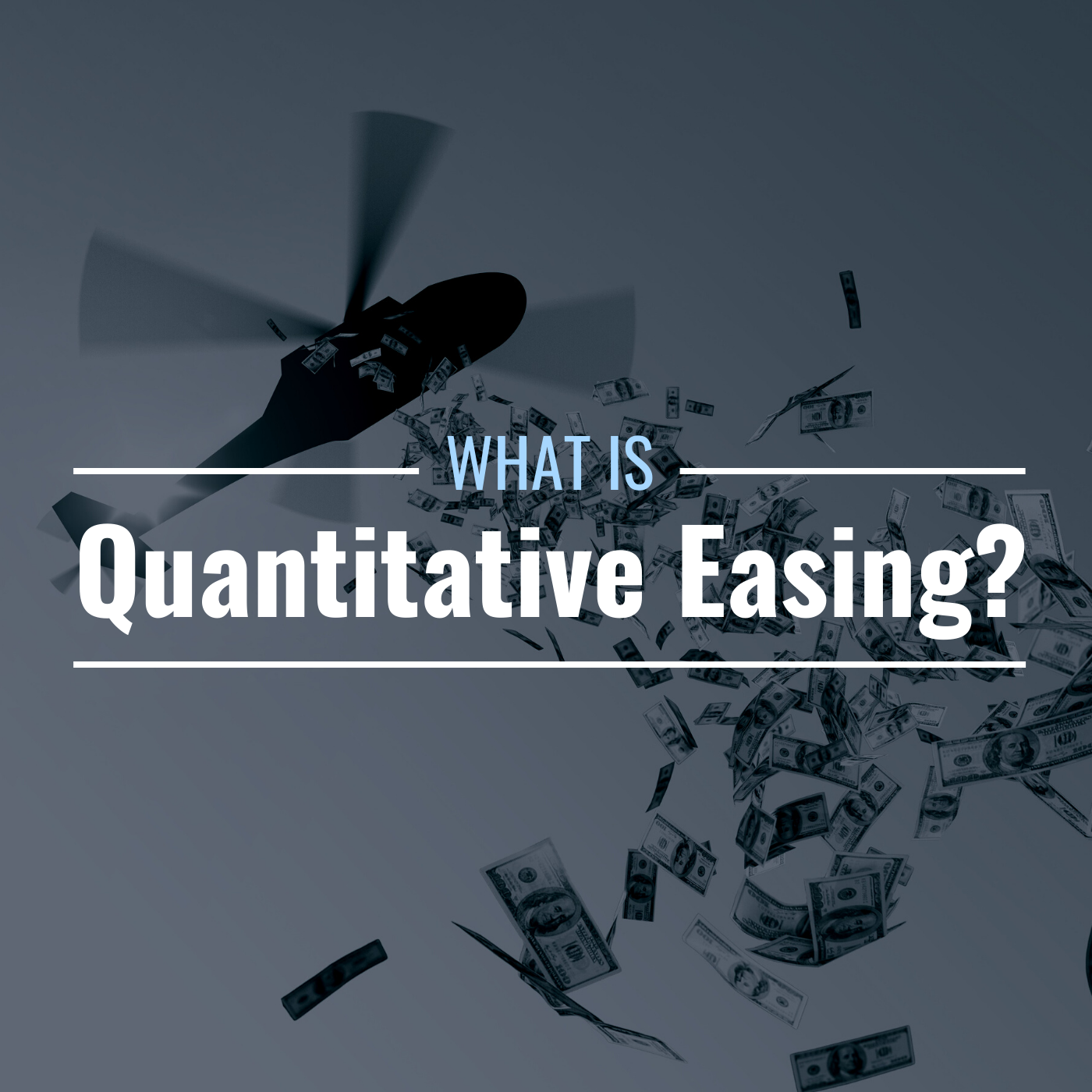 What Is Quantitative Easing QE How Does It Affect The Economy
