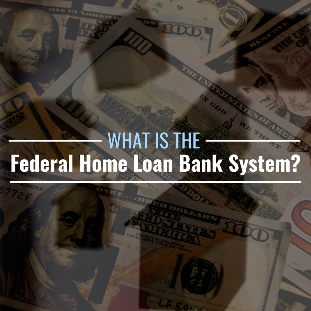 What Is the Federal Home Loan Bank System? Definition & History - TheStreet