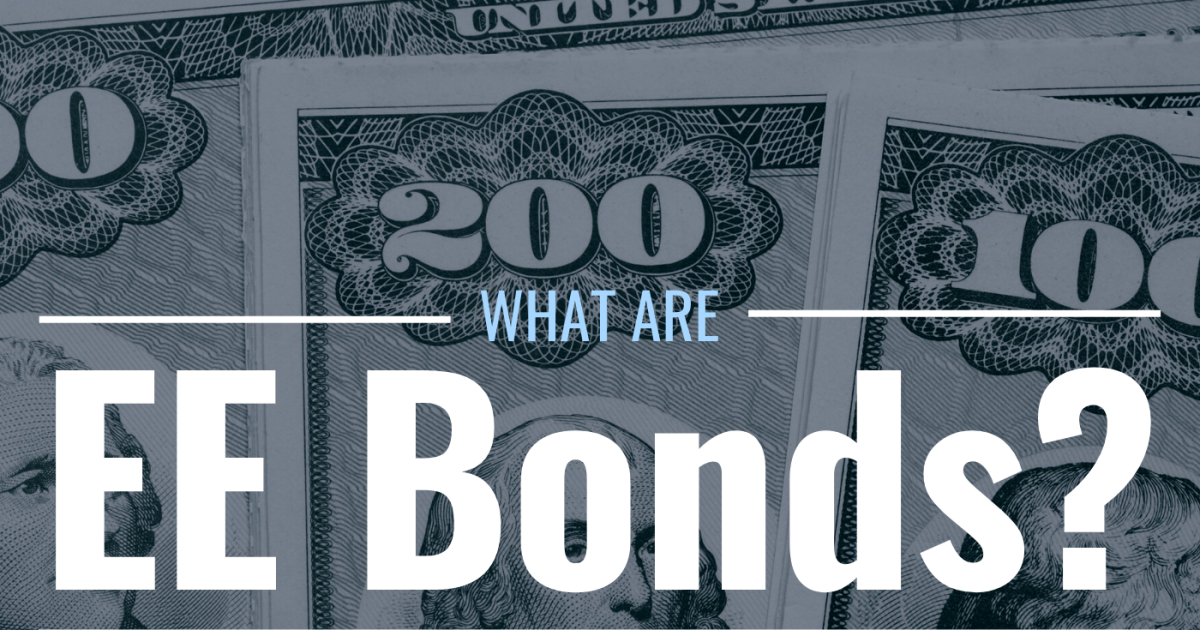 What Are EE Bonds? How Do They Work? - TheStreet