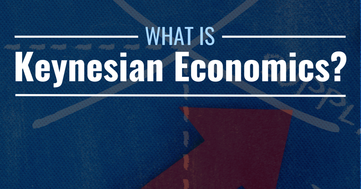 What Is Keynesian Economics? Definition & Principles - TheStreet