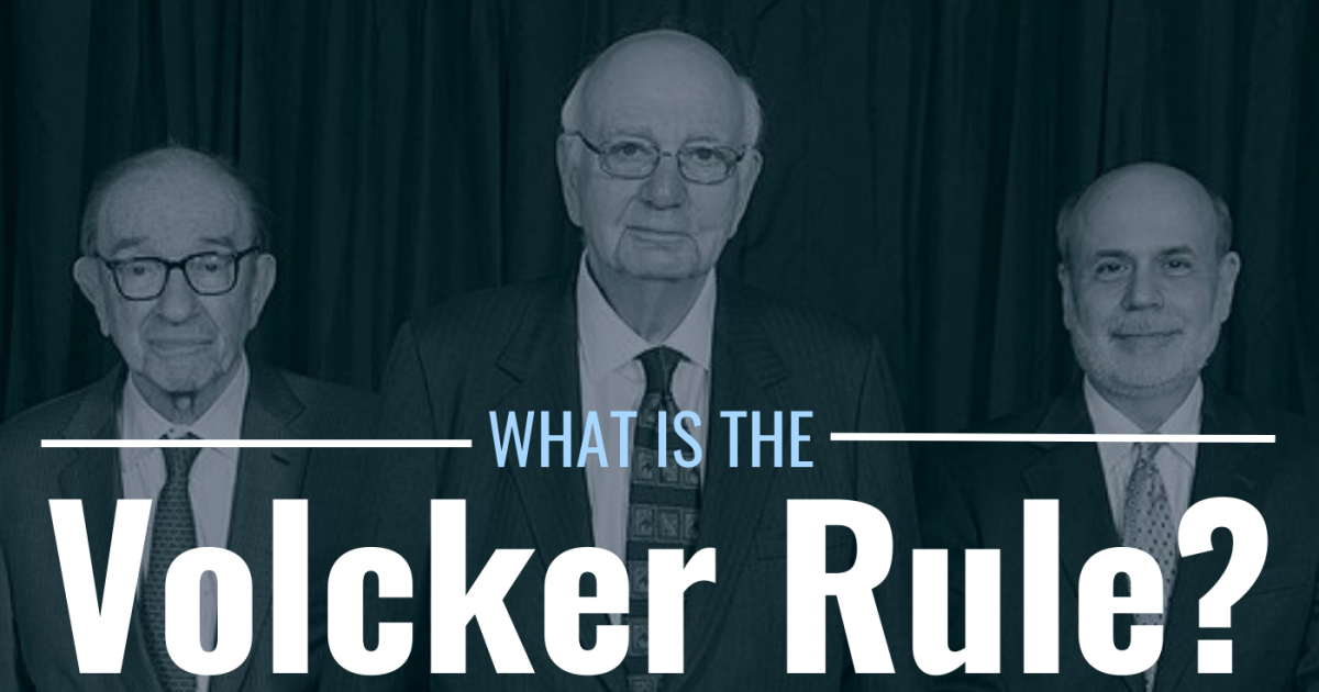 What is the Volcker rule? What does it do? - TheStreet