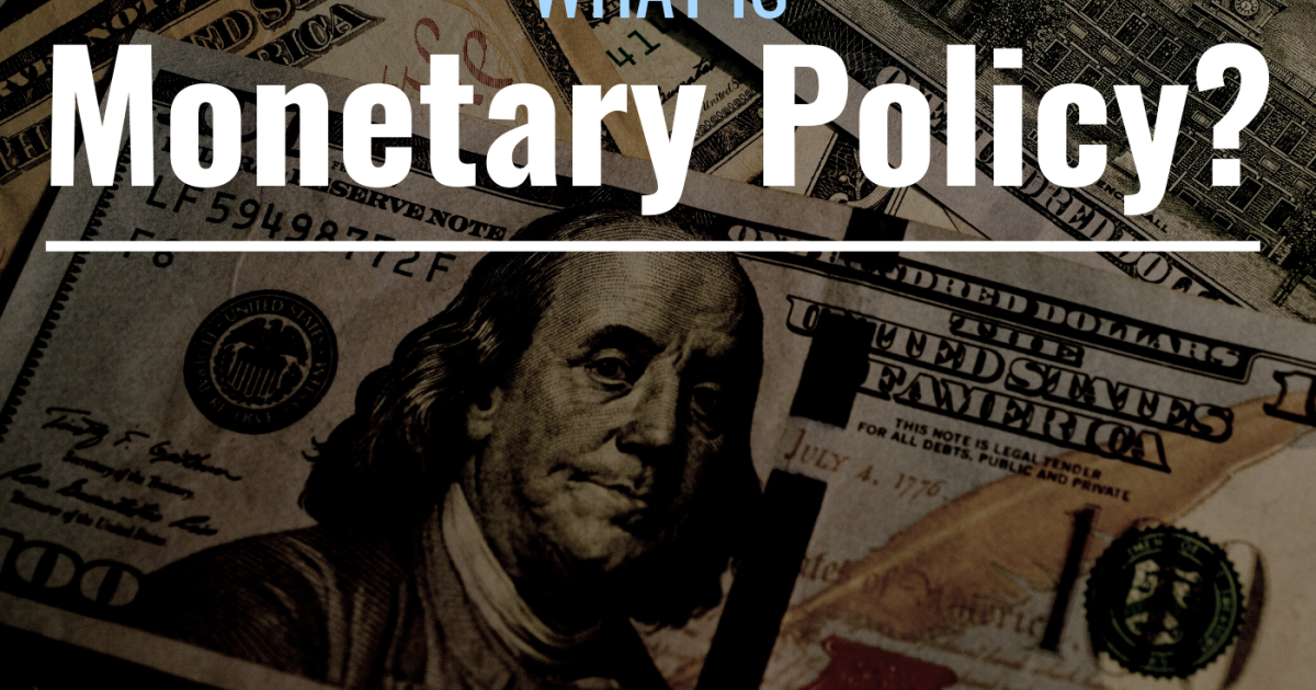 What Is Monetary Policy? Definition & Tools for Implementation - TheStreet