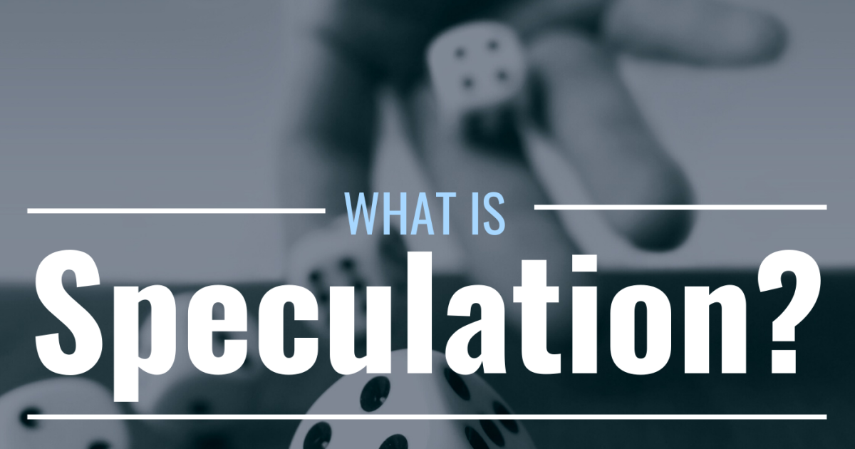 What Is Speculation? Definition, Risks & Examples - TheStreet
