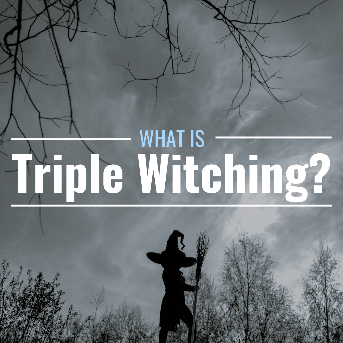 What Is Triple Witching? Explanation, Dates, Examples & Trends - TheStreet