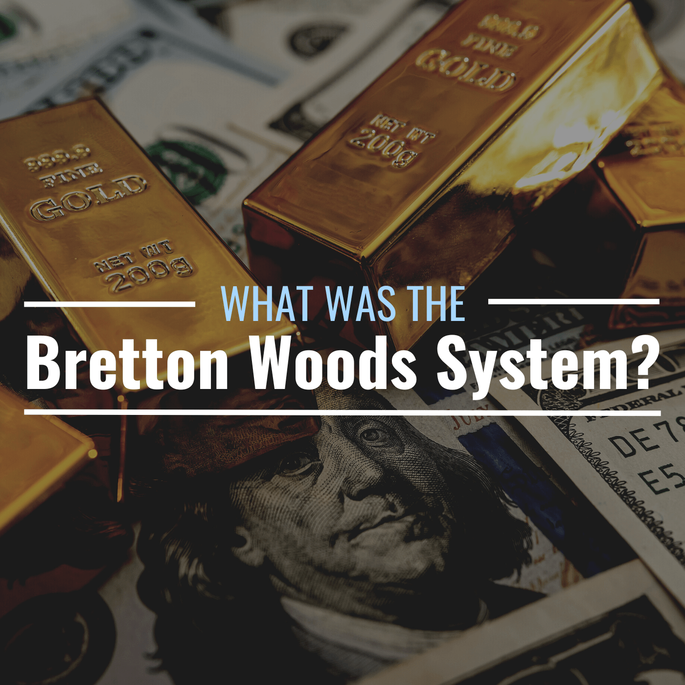 What Was the Bretton Woods System? How Did It End? - TheStreet